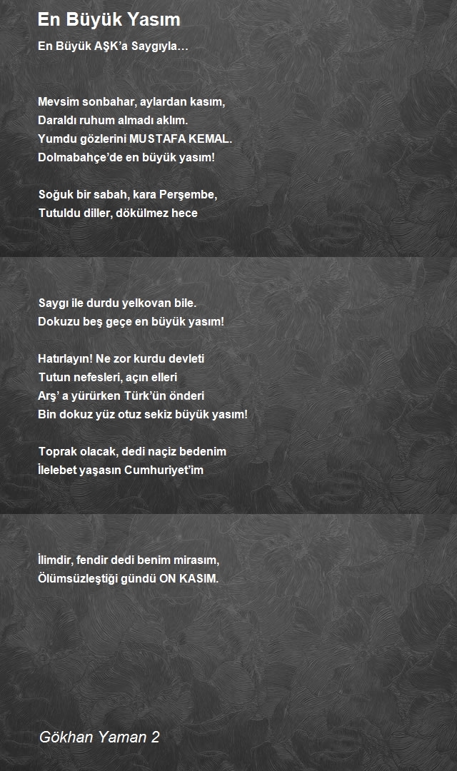 En Büyük Yasım Şiiri - Gökhan Yamann En Büyük Yasım Şiiri - Gökhan Yamann